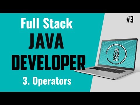 Java Full Stack Developer Course for Beginners | Operators | Basic to Advance | DRS-26 | #3
