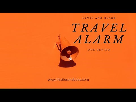 TRAVEL ALARM: Lewis and Clark Door Alarm (our review)