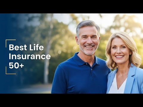 Best Life Insurance Over 50 in 2025: What Coverage You Really Need and How to Choose It Smartly