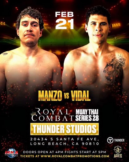🚨 FIGHT ANNOUNCEMENT 🚨 RCP28 — Muay Thai Series 📍 Thunder Studios | Long Beach, CA 🗓 February 21st, 2026 Drake Manzo @tribemuaythai in Fountain Valley CA 🆚 Elijah Vidal @sweetsciencegym in Hawthorne CA 🏆 3 CHAMPIONSHIP TITLE FIGHTS 🔥 20 CONFIRMED FIGHTS 🎟 Get your tickets with your favorite fighter or at www.royalcombatpromotions.com 👆Link for tickets on bio👆 📅 Royal Combat 28 🥊 Muay Thai Series 🗓 Saturday, February 21st, 2026 📍 Thunder Studios | Long Beach, CA @ @ Promoter: @tosht