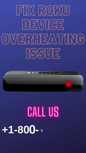 Fix Roku Device Overheating Message issue