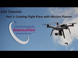 Part 1: Creating Flight Plans with Mission Planner