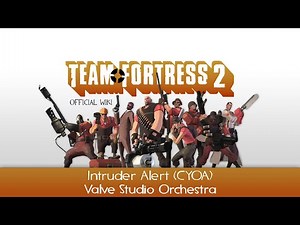 Team Fortress 2 Soundtrack | Intruder Alert (CYOA)
