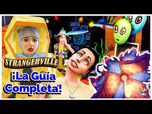 STRANGERVILLE: LA GUÍA COMPLETA DE LOS SIMS 4 | GAMEPLAY COMPLETO CONTRA LA PLANTA MADRE 🔥🥀