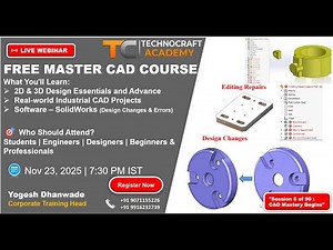 FREE MASTER CAD COURSE LIVE WEBINAR | SOLIDWORKS Part Modeling | Repairs & Design Changes Session -5