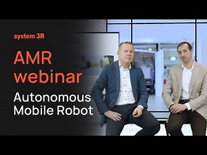 System 3R - AMR webinar - Take the next step towards a smarter, more efficient factory