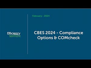 CBES 2024 - Compliance Options and COMcheck