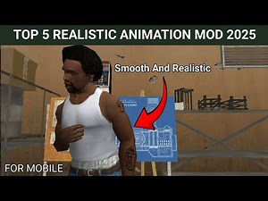 TOP 5 ANIMATION MOD FOR GTA SA WHAT YOU MUST HAVE IN 2025