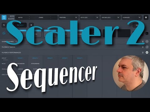 Scaler Plugin Scaler 2 for iOS - Tutorial 14: Introduction to the Sequencer (Fantastic!)