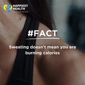 Myth: Sweating means you are burning calories. Myth Buster: Sweating is a natural and healthy response to exercise, but it should not be used as the sole indicator of a good workout. Due to factors such as genetics, weather and training styles, sweating isn’t the best way to measure an effective workout. Information Source: http://bit.ly/3GkmpDf #Workout #Exercise #Sweat #Sweating #IntenseWorkout #MyHappiestHealth #HappiestHealth | Happiesthealth