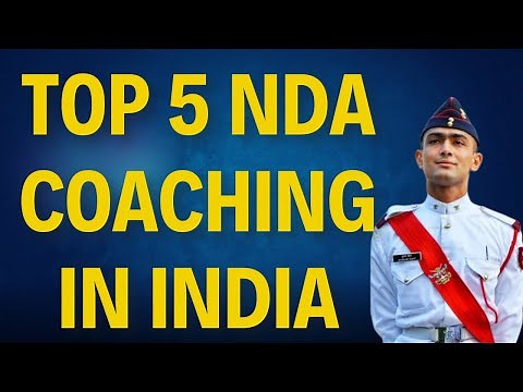 Best NDA Coaching in India after 10th and 12th | NDA Coaching Classes | Top 5 NDA Coaching in India