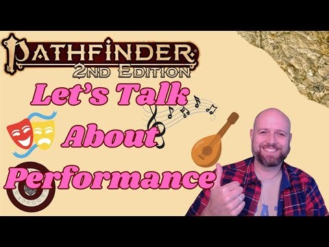 Pathfinder2e - Performance Skill Guide