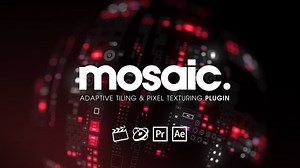 11K views · 70 reactions | Mosaic Plugin for After Effects, FCP X,...