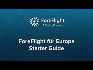 ForeFlight-Grundlagen: Starter Guide für Europäische Piloten