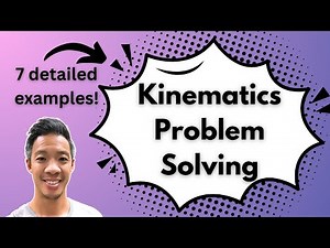 Masterclass in Kinematics Problem-Solving
