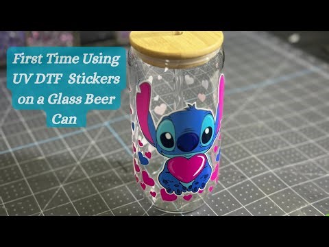 First Time Trying UV DTF Stickers Tranfers on a Glass Beer Can 