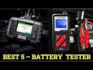 Top 5 Best Battery Testers 2023