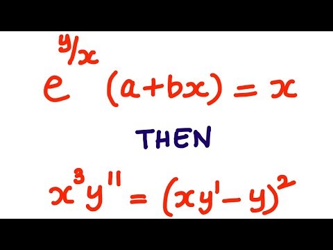 Calculus - Second order Derivatives - If e^ (y/x) (a+bx) = x then prove that x^3 y2 = (xy1 - y)^2 