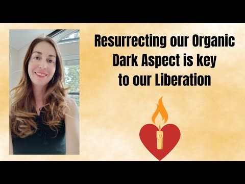Empaths need to resurrect their organic Dark aspect: The Dark Feminine