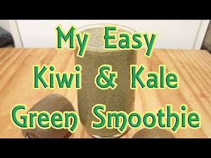 My Easy Kiwi and Kale Green Smoothie Recipe (With the Bullet Machine)