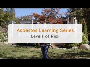 Asbestos Learning Series: Levels of Risk | WorkSafeBC