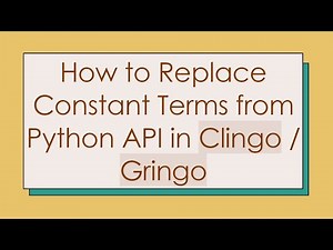 How to Replace Constant Terms from Python API in Clingo / Gringo
