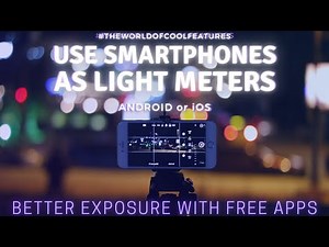 Free Light Meter apps on smartphones. Shoot better videos using your Android or iPhone.