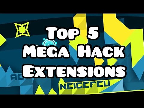 Top 5 MUST HAVE Mega Hack 7 Extensions! (Geometry Dash)