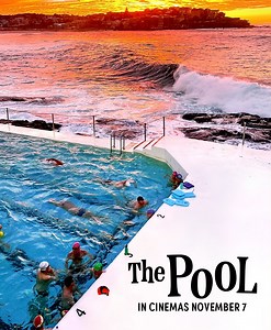 A world of stories, just beneath the surface 🏊 The Pool opens in select cinemas November 7, with Q&A screenings with Director Ian Darling in NSW, VIC & QLD from October 31. | Madman Films