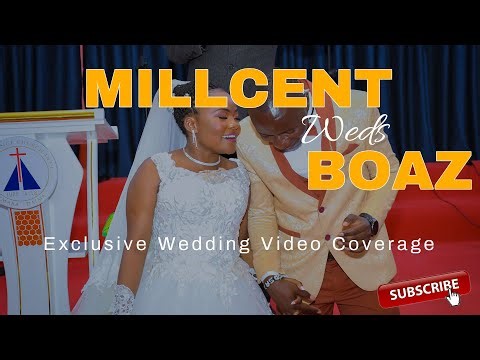 Millcent Weds Boaz | DJ Bing's Wedding Video on 20.12.25