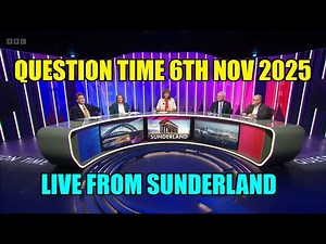 Question Time Live From Sunderland 6th Nov 2025