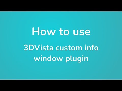 How to use 3dvista custom info window plugin