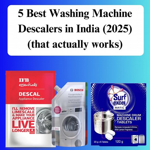 5 Best Washing Machine Descalers in India (2025) (that actually works) | DesiDime