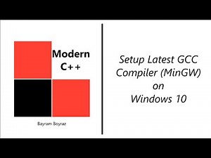 How to install latest GCC (MinGW 64) on Windows 10