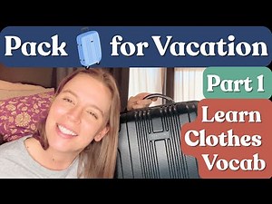 Pack Your Suitcase for Vacation! 🧳 Learn English Clothes Vocabulary - Part 1