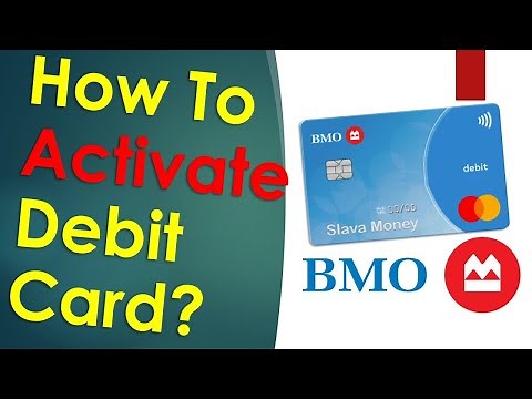 How to activate BMO Debit Card?