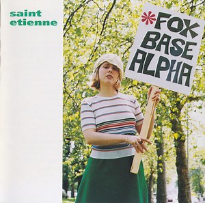 Saint Etienne - Foxbase Alpha