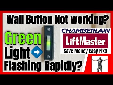Chamberlain LiftMaster Wall Button Flashing Garage Door Opener Not Working