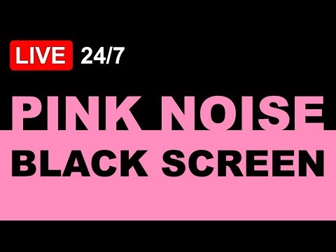 🔴 Pink Noise, Black Screen 🌸⬛ | No Ads | Live 24/7