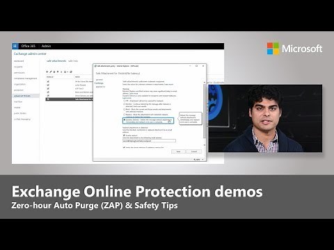 Exchange Online Protection - Zero-hour Auto Purge (ZAP), Safety Tips and more