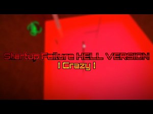 (Rebeat) FE2 Map Test - Startup Failure (Hell Version) (Crazy)