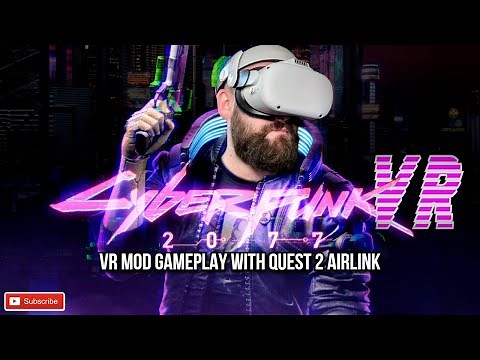 The CYBERPUNK VR MOD is finally here! // Cyberpunk 2077 VR Gameplay - Oculus Quest 2 Airlink