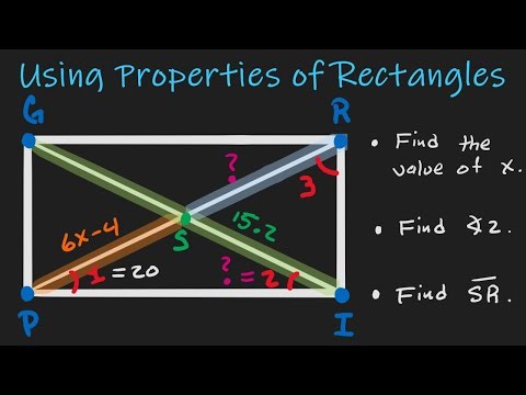 Using Properties of Rectangles - How to solve for x.