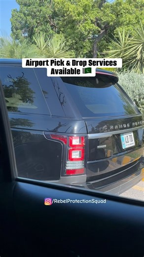 Airport Pick & Drop Services Available 🇵🇰 Follow & Contact For More 📞 #protocol #protectionsquad #airportservices | Rebel Protection Squad
