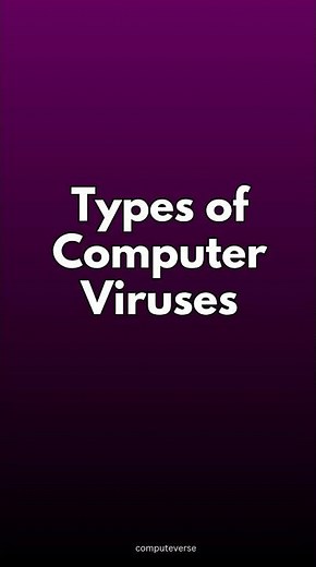 Types of Computer Viruses ✍️