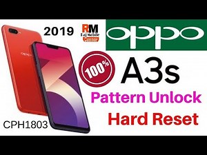 Oppo A3s [CPH1803] Pattern Unlock 100% Tested (2019)