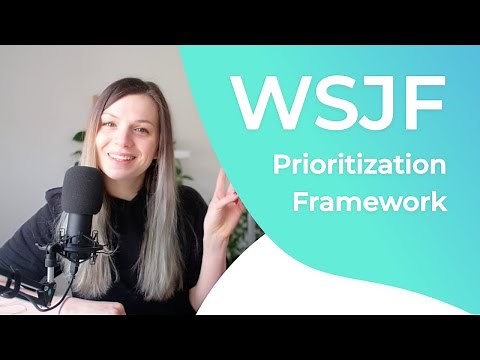 WSJF (Weighted Shortest Job First) Backlog Prioritization Framework + Example in Jira
