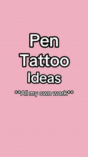 Creative Pen Tattoo Ideas and Tutorial