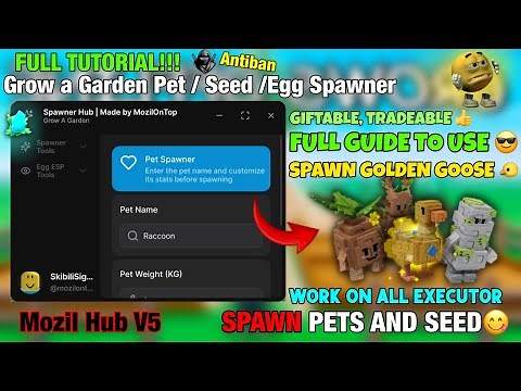 [🌱] FULL TUTORIAL Pet & Seed & Egg Spawner Grow a Garden 🌶 Script - Mozil Hub V5 | PLACEABLE | NOKEY