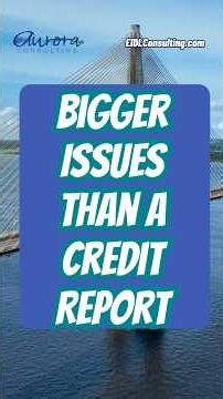 Bigger Problems than Your Credit Report